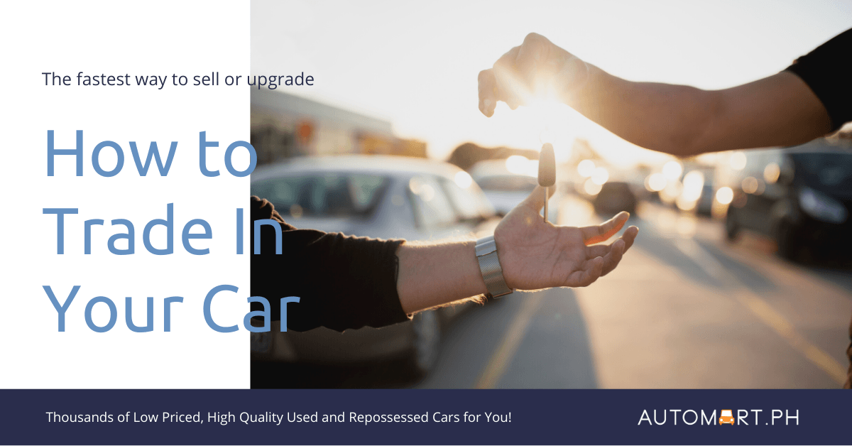 How To Trade In Your Car in the Philippines