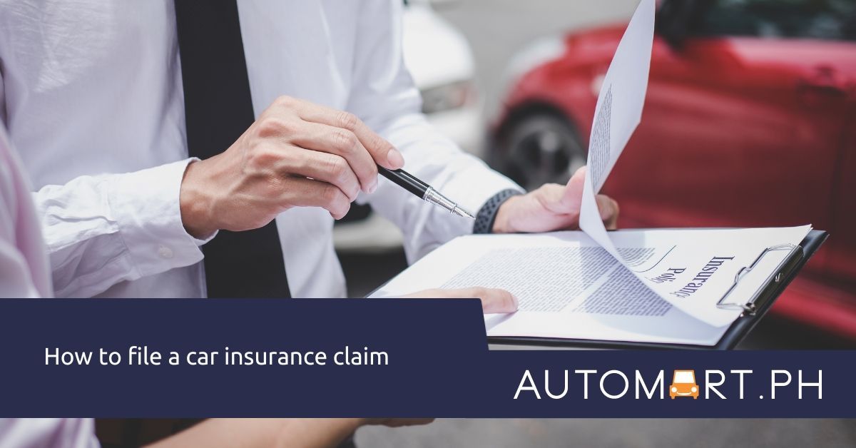 How to File a Car Insurance Claim in the Philippines