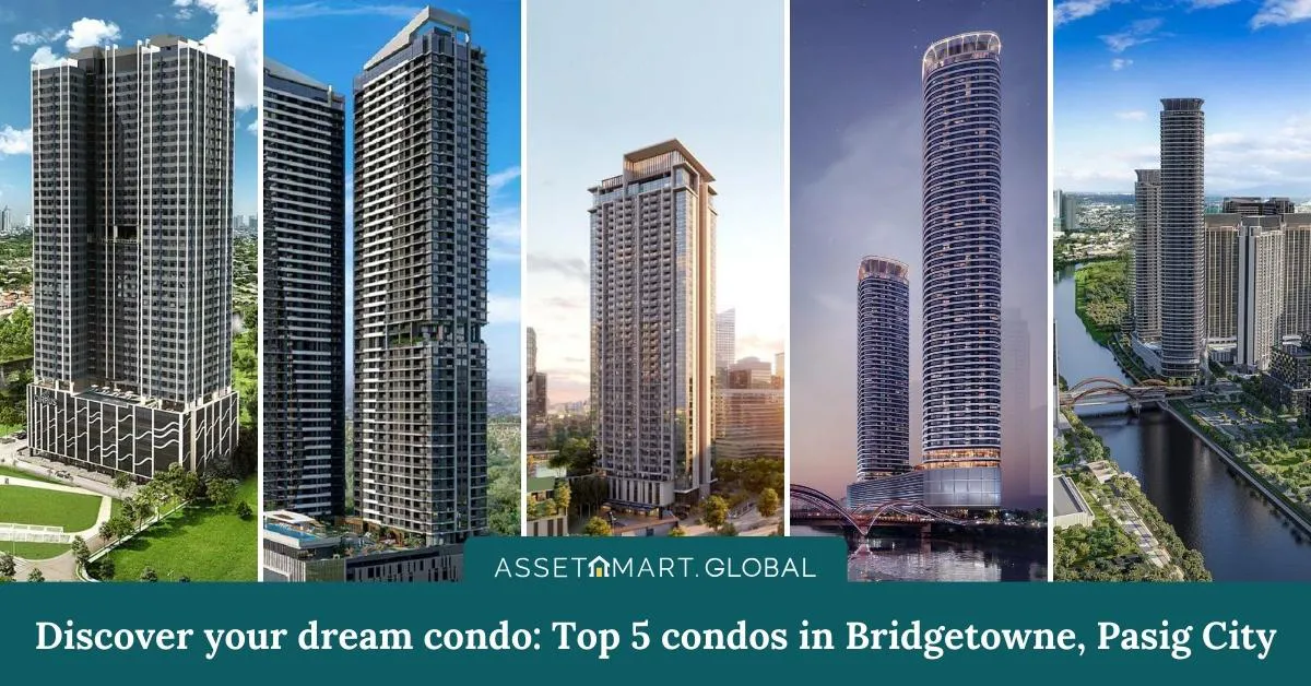 The Top 5 Condos in Bridgetowne, Pasig City