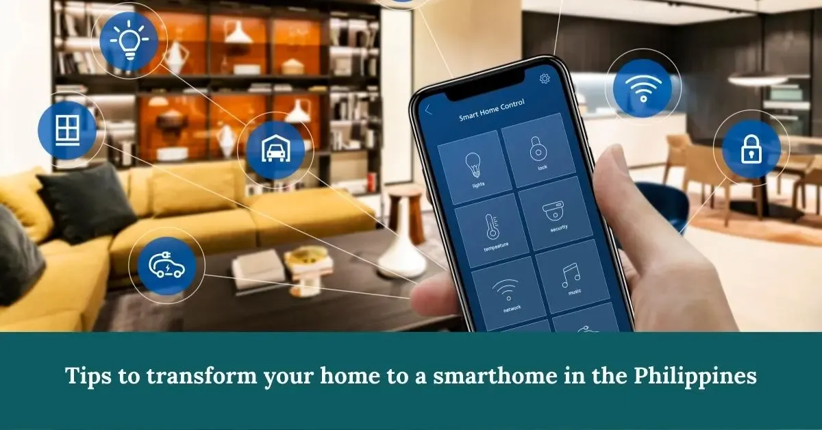 Tips to make a smarthome in the Philippines