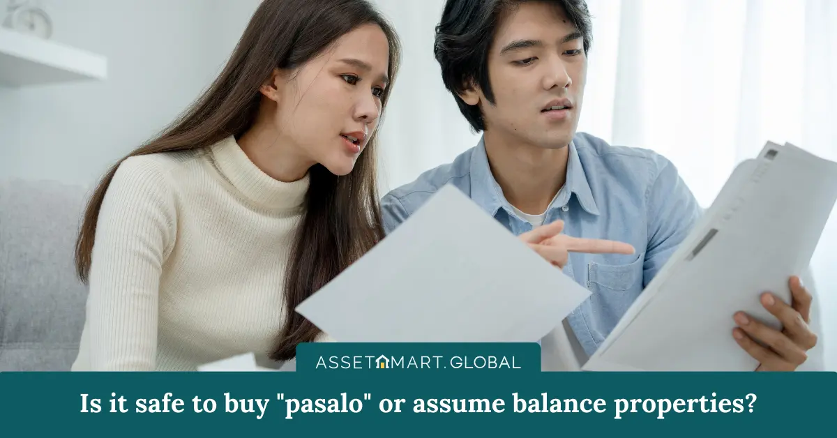 Is it safe to buy "pasalo" or assume balance properties?