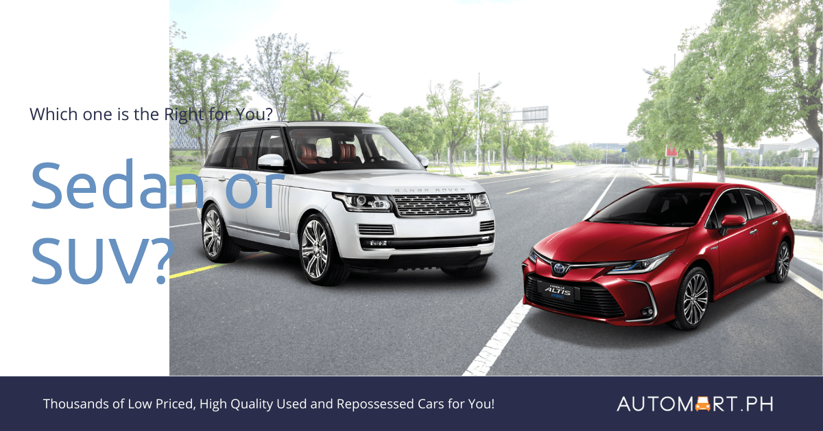 Sedan or SUV: Which is the Right One for You?