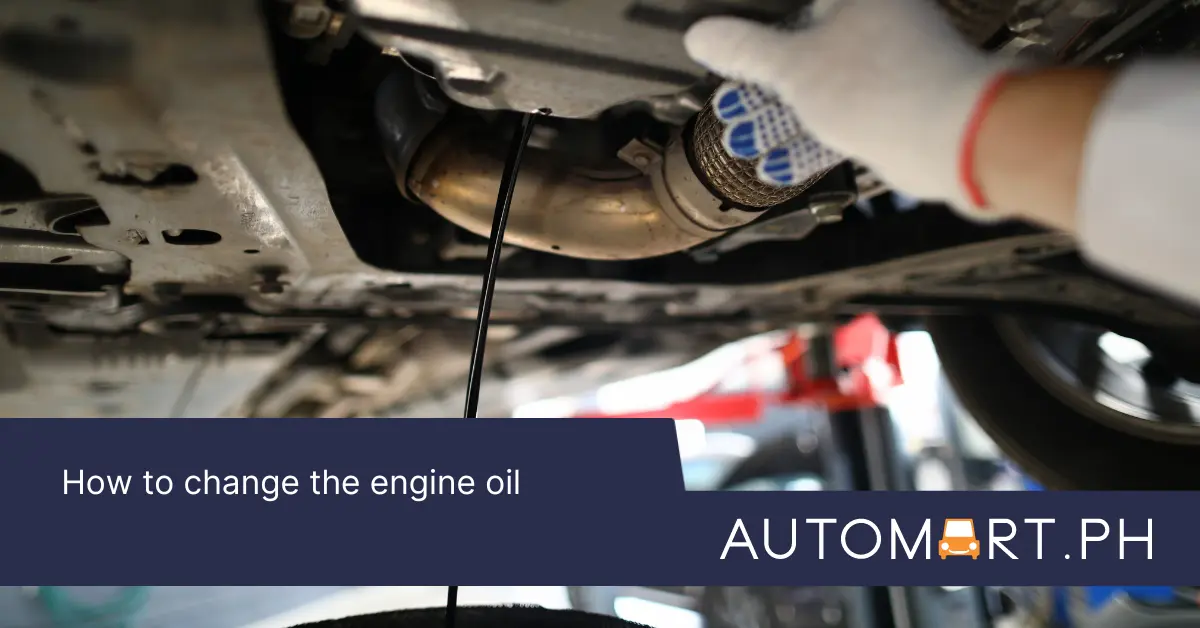 How to Change the Engine Oil